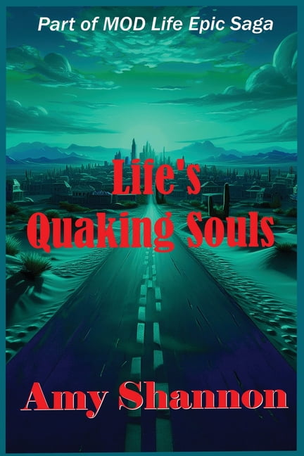 Mod Life Epic Saga Life's Quaking Souls, Book 33, (Paperback) - Walmart.com