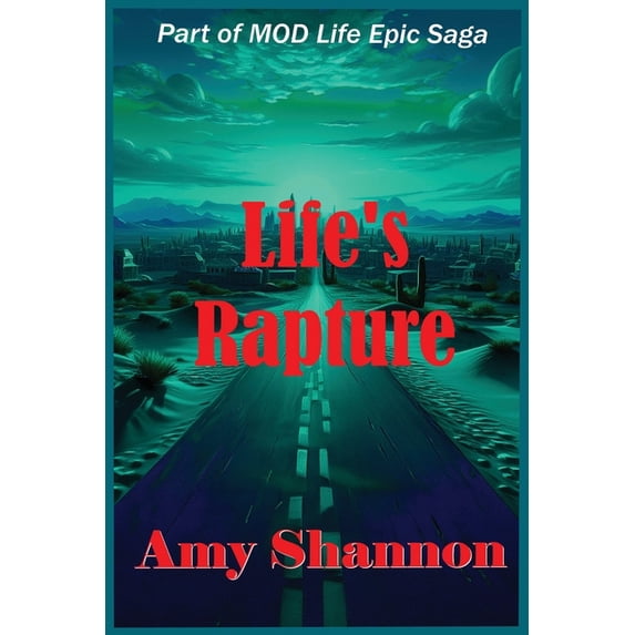 Mod Life Epic Saga Life's Rapture, Book 55, (Paperback) - Walmart.com
