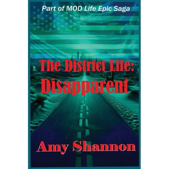 Mod Life Epic Saga The District Life: Disapparent, Book 64, (Paperback ...