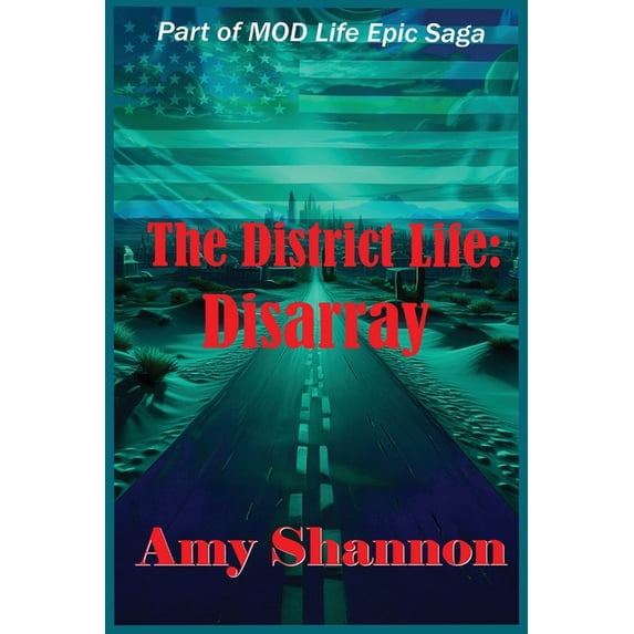 Mod Life Epic Saga The District Life: Disarray, Book 62, (Paperback ...