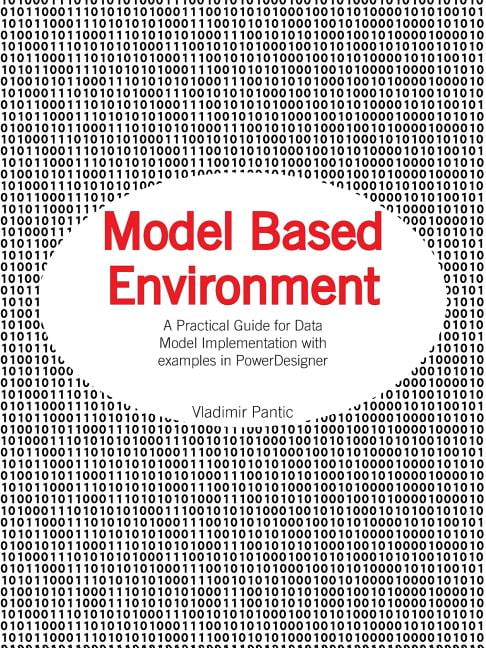 Model Based Environment : A Practical Guide for Data Model ...