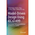 Model-Driven Design Using Iec 61499: A Synchronous Approach for Embedded and Automation Systems ...