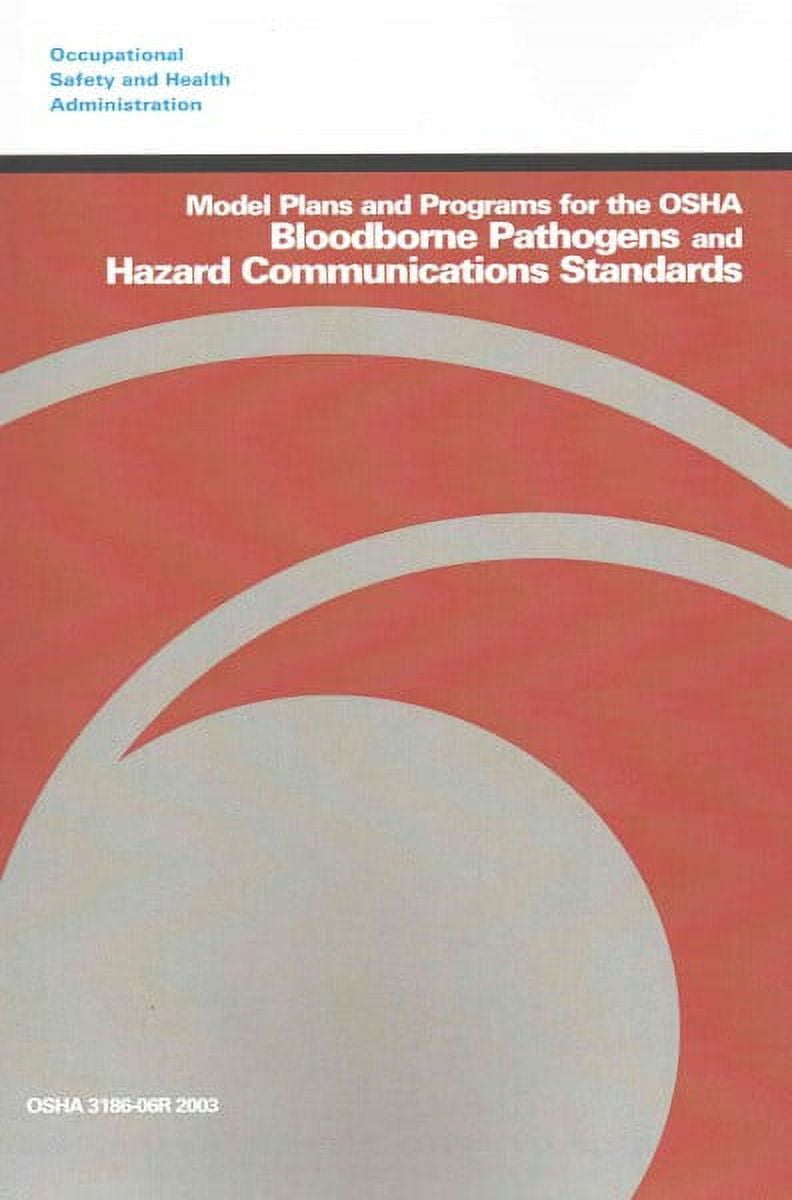 Model Plans and Programs for the Osha Bloodborne Pathogens and Hazard ...