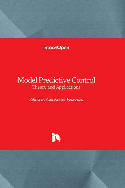 Model Predictive Control - Theory and Applications, (Hardcover) - Walmart.com