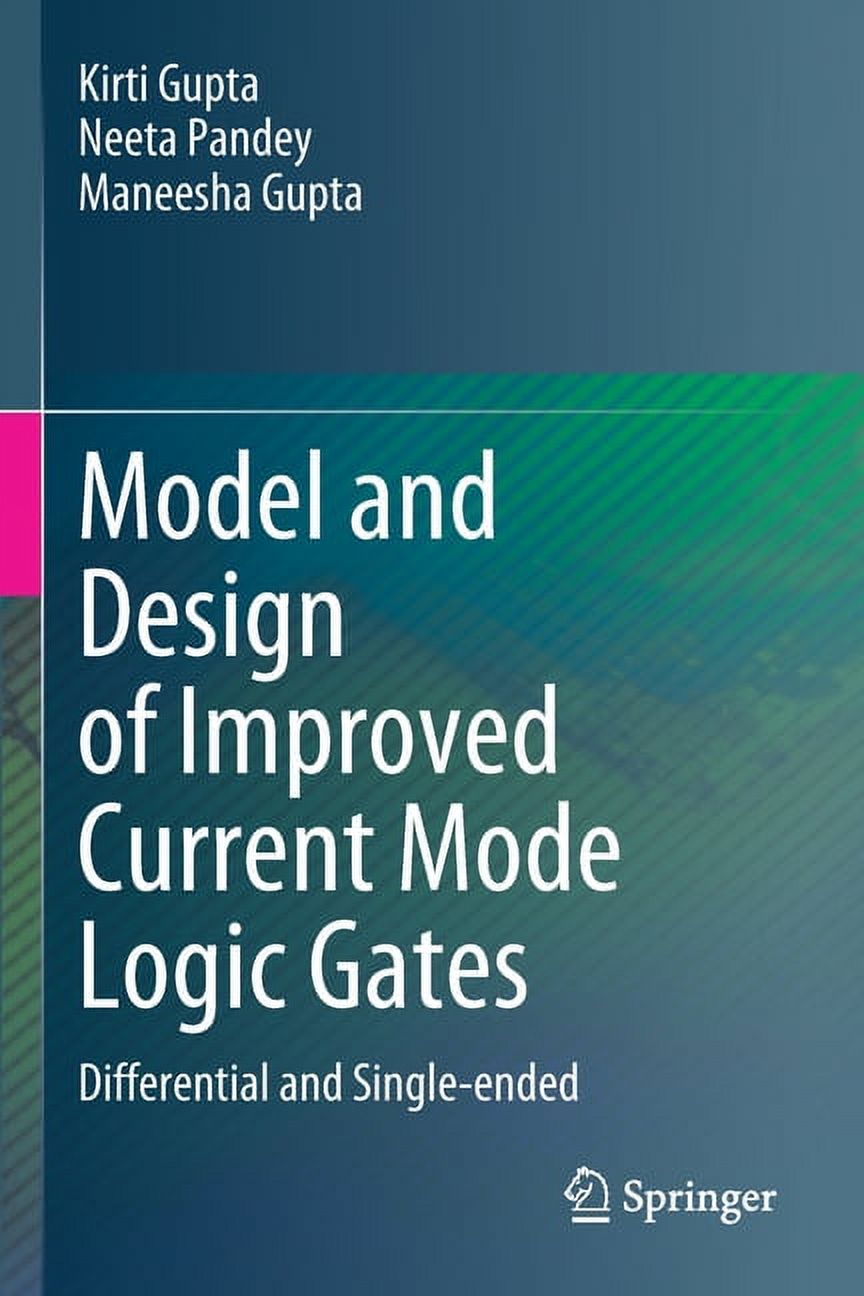 Model and Design of Improved Current Mode Logic Gates: Differential and ...