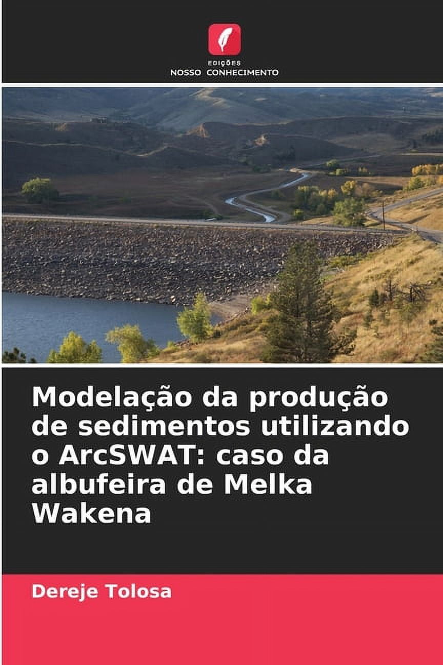ModelaÃ§Ã£o da produÃ§Ã£o de sedimentos utilizando o ArcSWAT: caso da ...