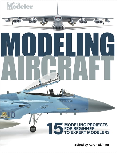 Modeling Aircraft (Paperback) - Walmart.com