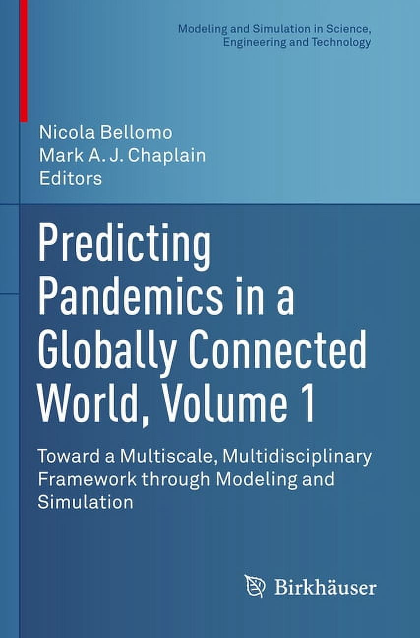 Modeling and Simulation in Science, Engi Predicting Pandemics in a ...