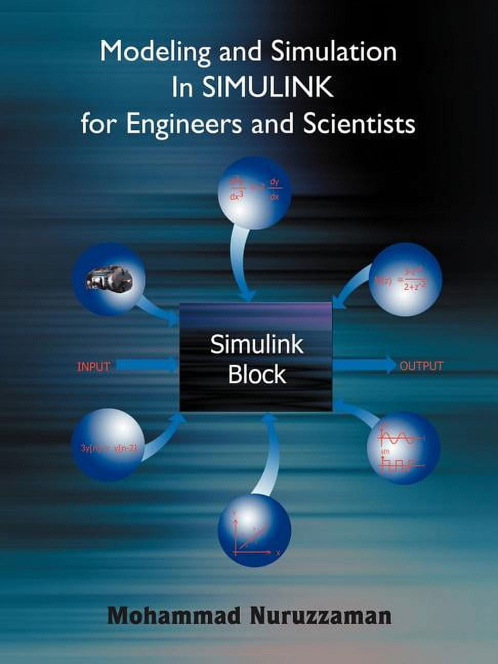 Modeling and Simulation In SIMULINK for Engineers and Scientists ...