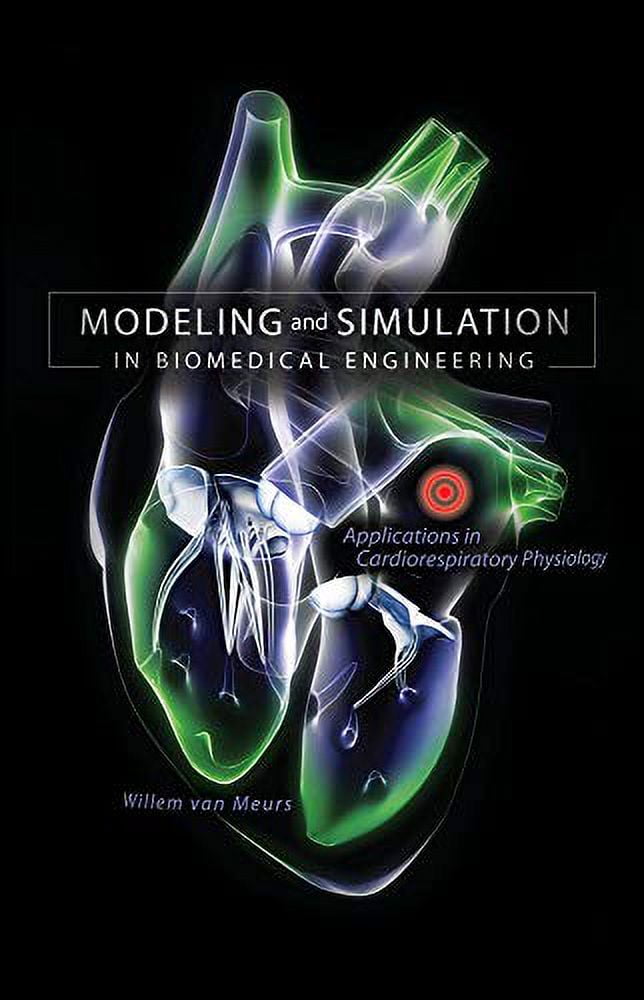 Pre-Owned Modeling and Simulation in Biomedical Engineering ...