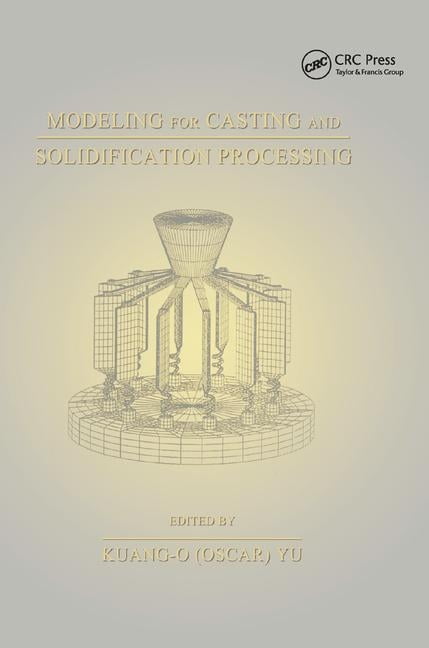 Modeling for Casting and Solidification Processing, (Paperback ...