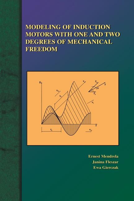 Modeling of Induction Motors with One and Two Degrees of Mechanical ...