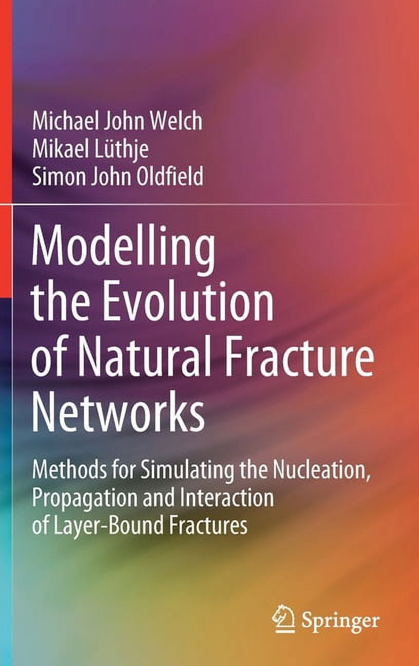 Modelling the Evolution of Natural Fracture Networks: Methods for ...