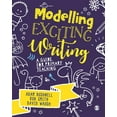 Modelling Exciting Writing : A Guide for Primary Teaching (Hardcover ...