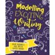 Modelling Exciting Writing : A Guide for Primary Teaching (Hardcover ...
