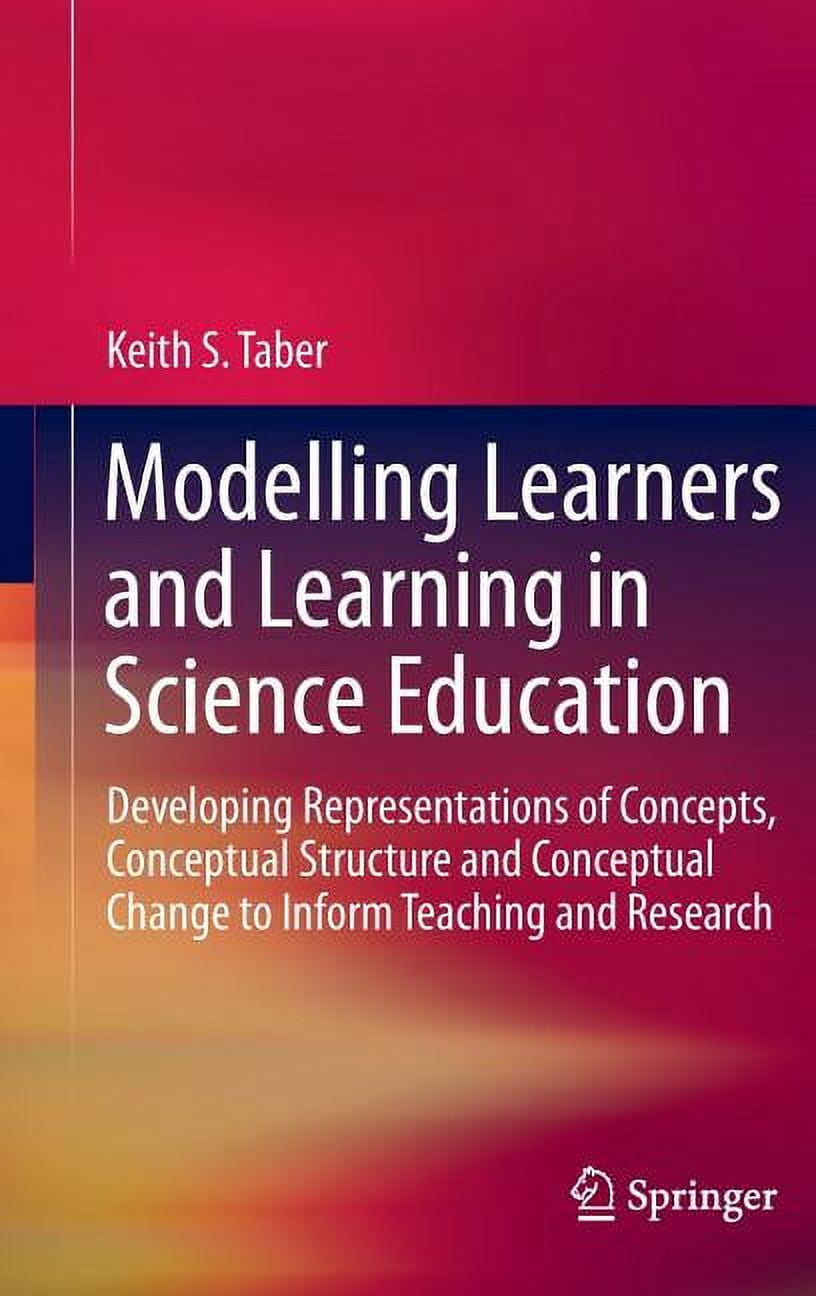 Modelling Learners and Learning in Science Education: Developing Representations of Concepts ...