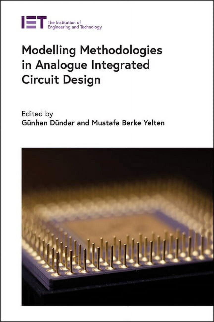 Materials, Circuits and Devices: Modelling Methodologies in Analogue Integrated Circuit Design ...
