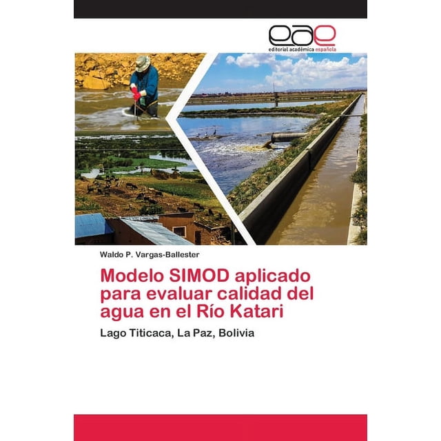 Modelo SIMOD aplicado para evaluar calidad del agua en el Río Katari ...
