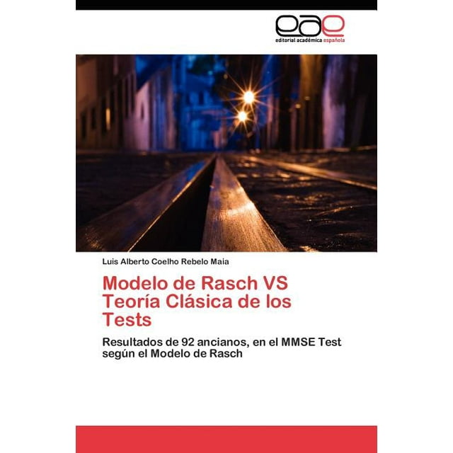 Modelo de Rasch VS Teoría Clásica de los Tests (Paperback) - Walmart.com
