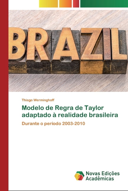 Modelo de Regra de Taylor adaptado à realidade brasileira (Paperback ...