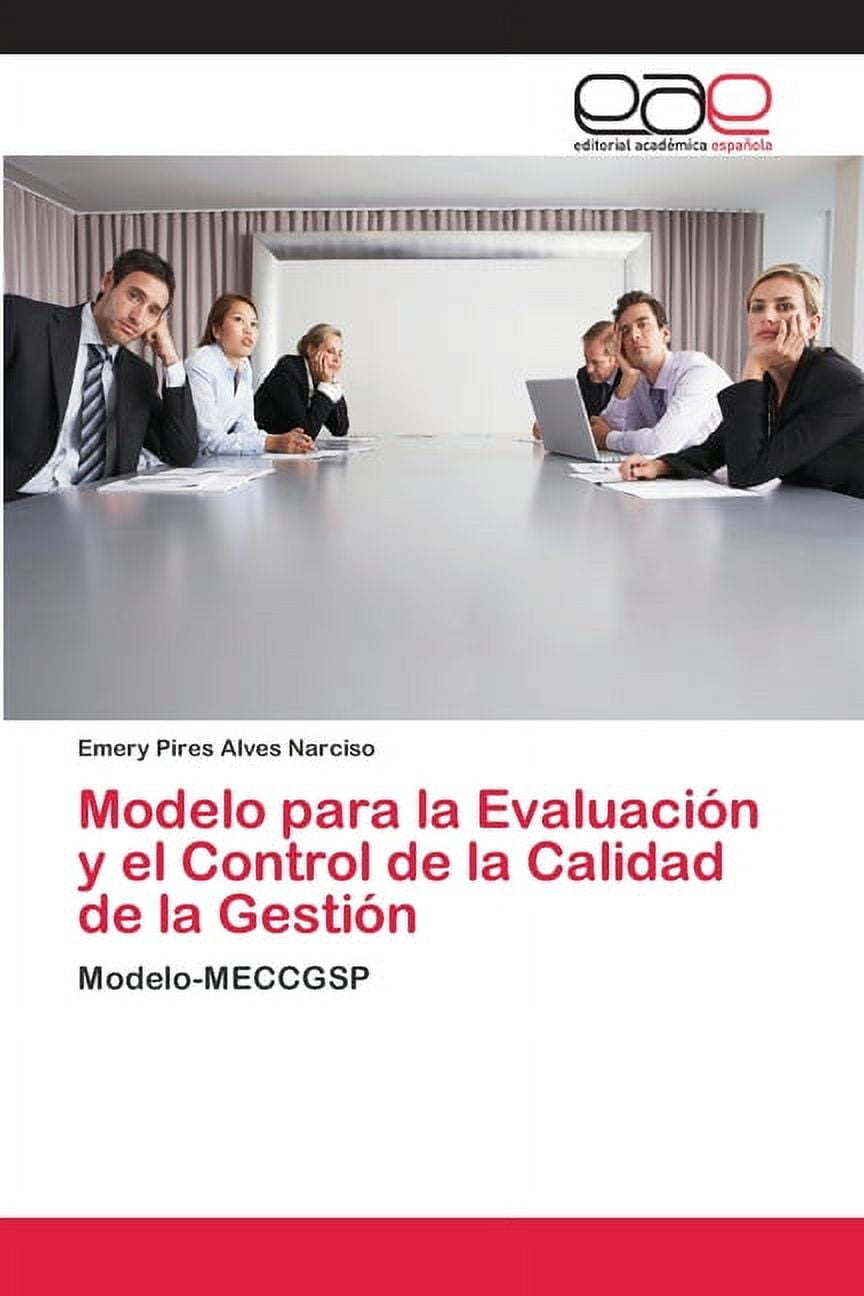 Modelo para la Evaluación y el Control de la Calidad de la Gestión (Paperback) - Walmart.com