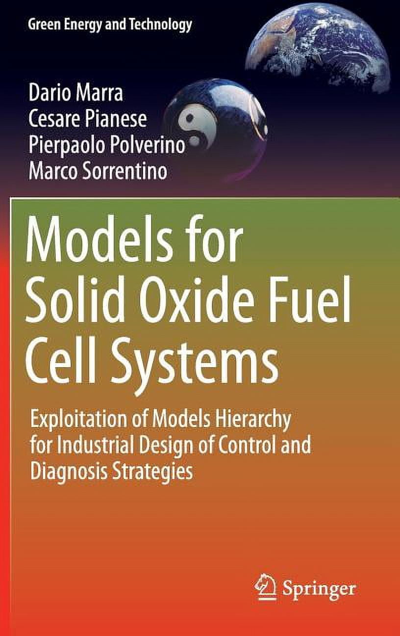 Models for Solid Oxide Fuel Cell Systems: Exploitation of Models ...