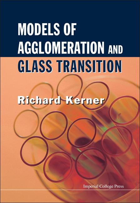 Models of Agglomeration and Glass Transition (Hardcover) - Walmart.com