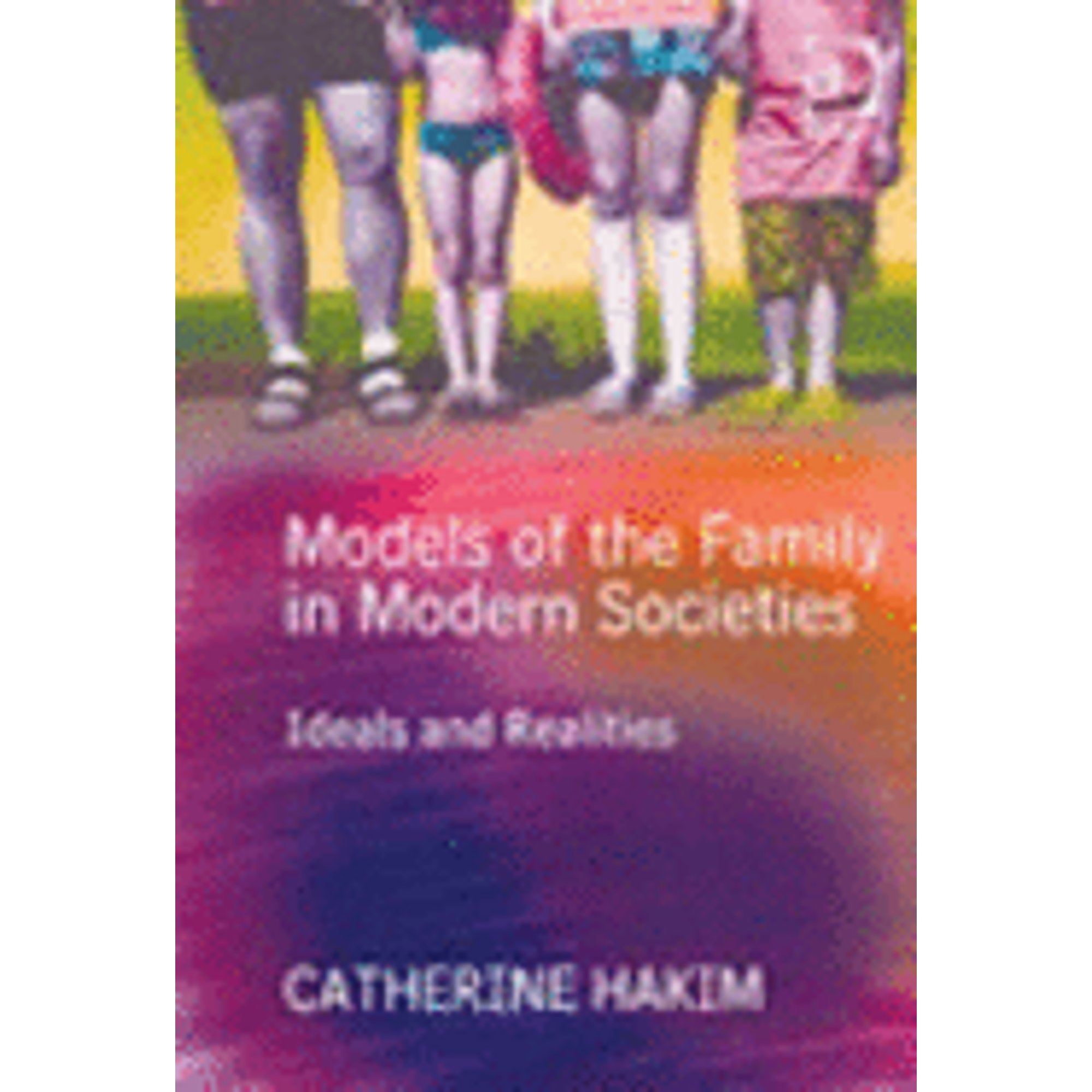 Pre-Owned Models of the Family in Modern Societies: Ideals and ...