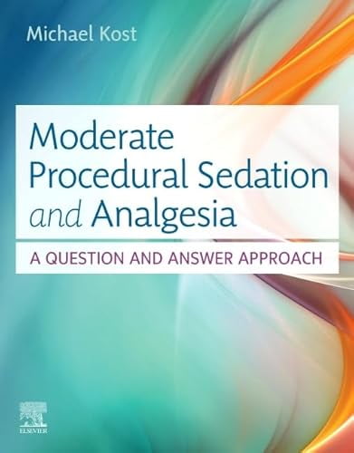Pre-Owned Moderate Procedural Sedation and Analgesia: A Question and ...