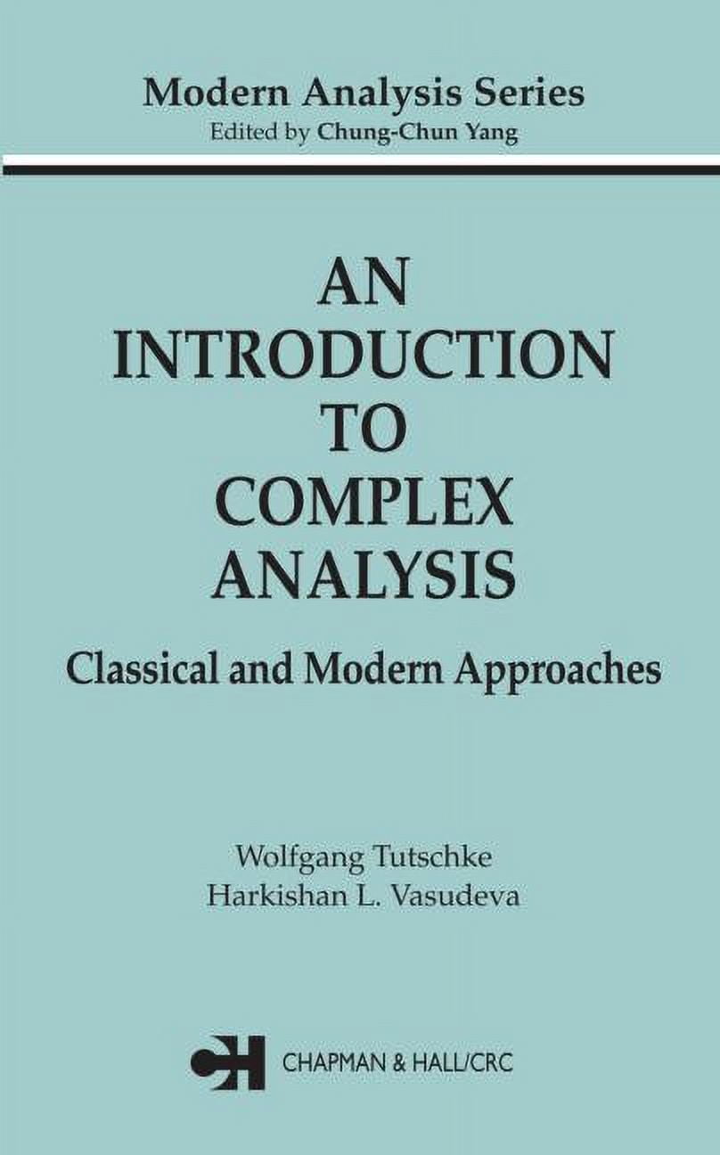Modern Analysis An Introduction to Complex Analysis: Classical and ...