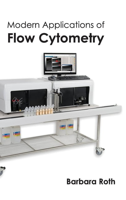 Modern Applications of Flow Cytometry, (Hardcover) - Walmart.com