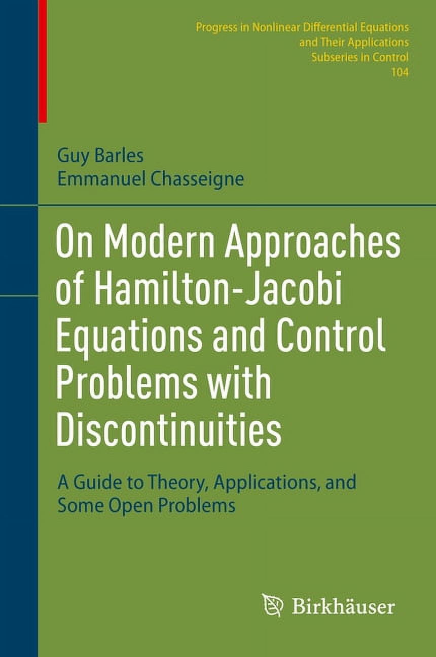 On Modern Approaches of Hamilton-Jacobi Equations and Control Problems ...