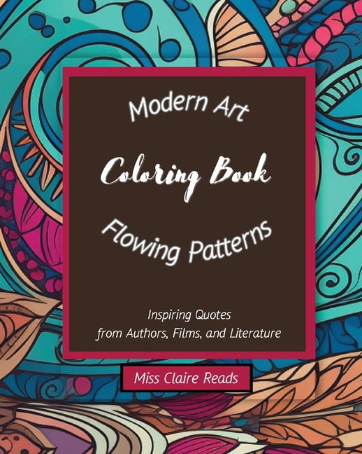 Modern Art Flowing Patterns Coloring Book: 75 high-quality easy-to ...