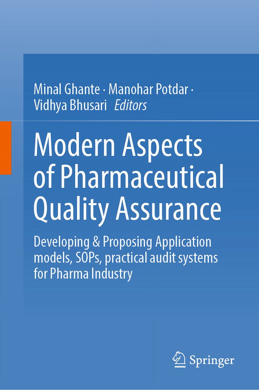 Modern Aspects of Pharmaceutical Quality Assurance: Developing ...
