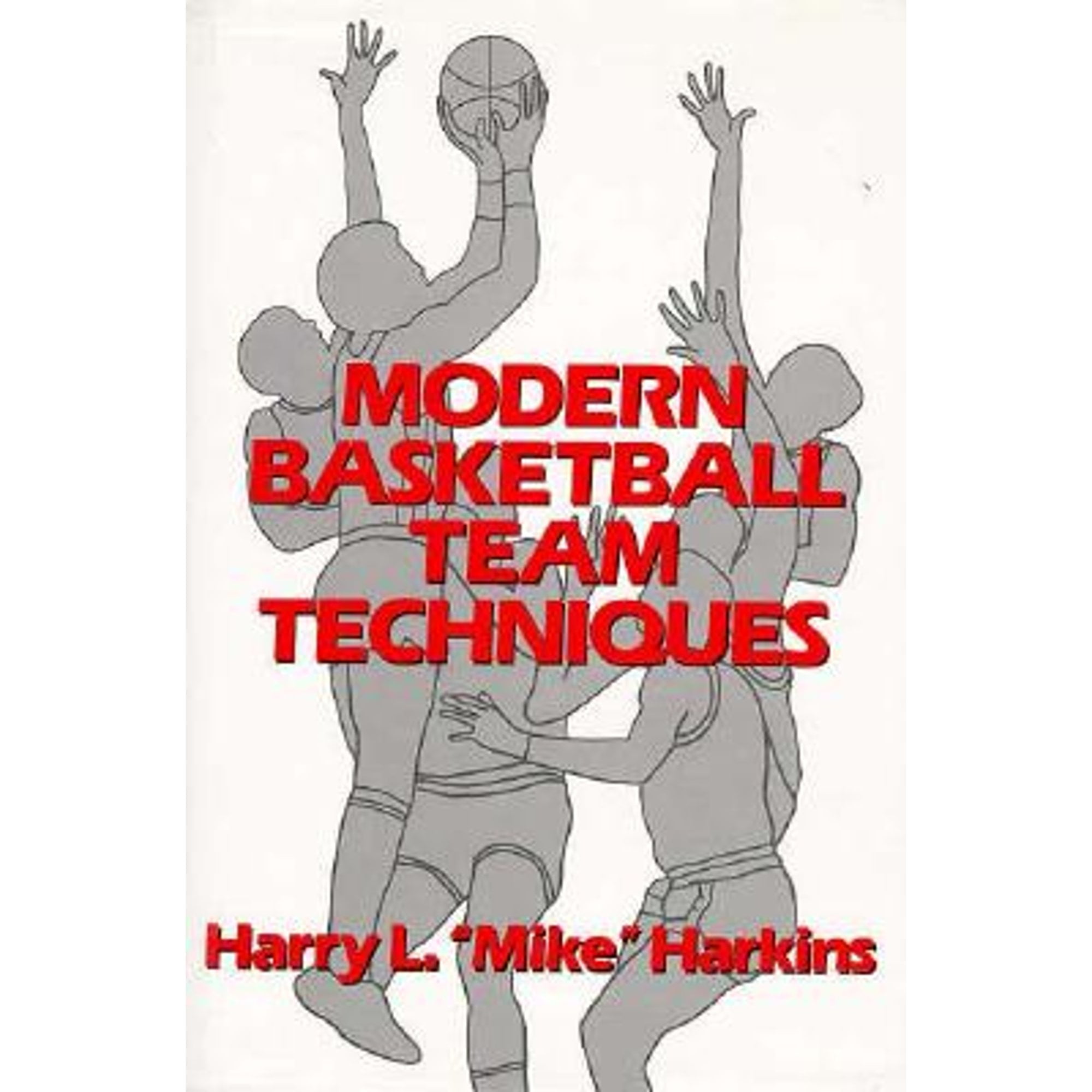 Pre-Owned Modern Basketball Team Techniques (Hardcover 9780135879085 ...