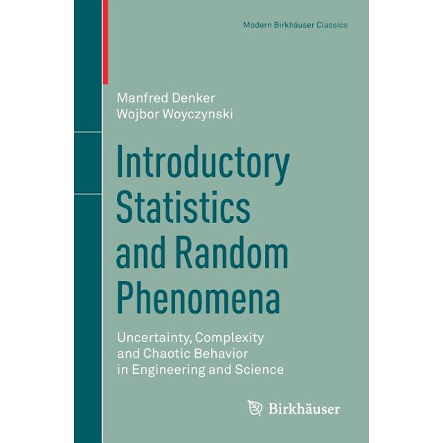 Modern Birkhäuser Classics: Introductory Statistics and Random ...