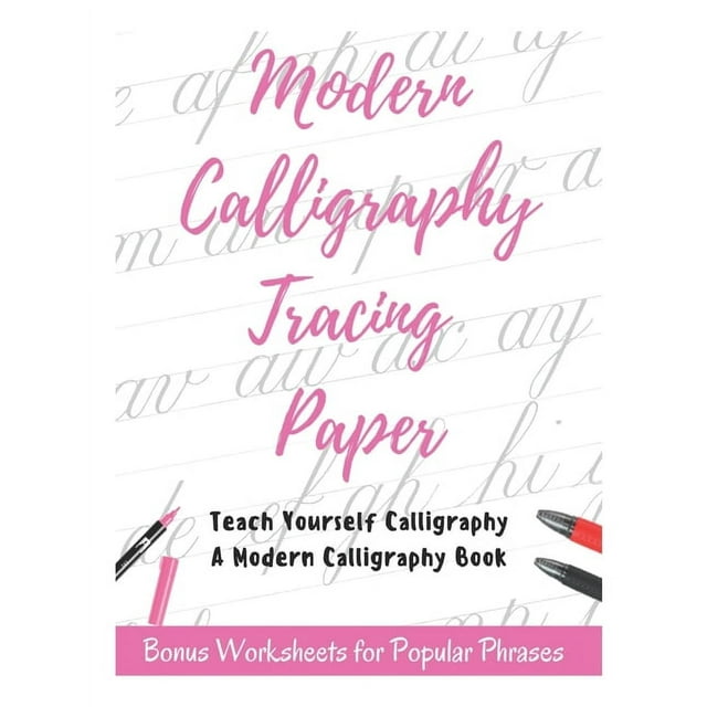 Modern Calligraphy Tracing Paper - Teach Yourself Calligraphy - A ...