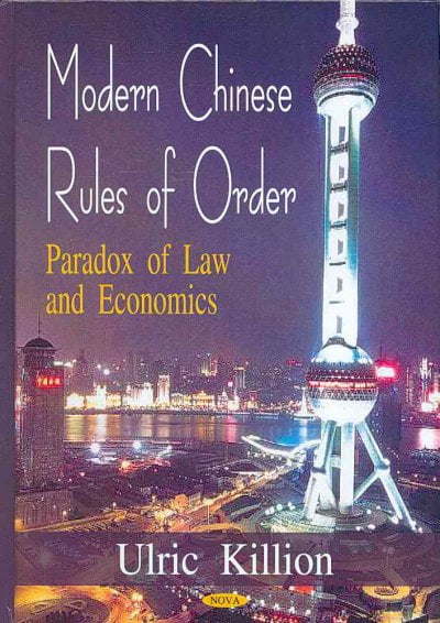 Pre-Owned Modern Chinese Rules of Order : Paradox of Law and Economics ...