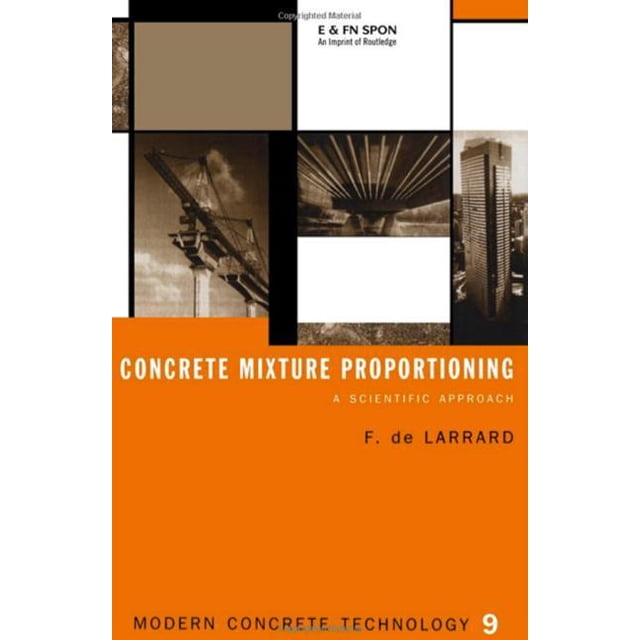 Modern Concrete Technology Concrete Mixture Proportioning: A Scientific ...