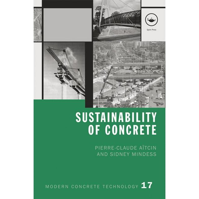 Modern Concrete Technology Sustainability of Concrete, (Hardcover ...
