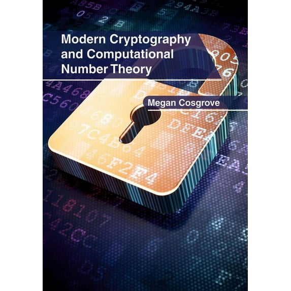 Modern Cryptography and Computational Number Theory, (Hardcover ...