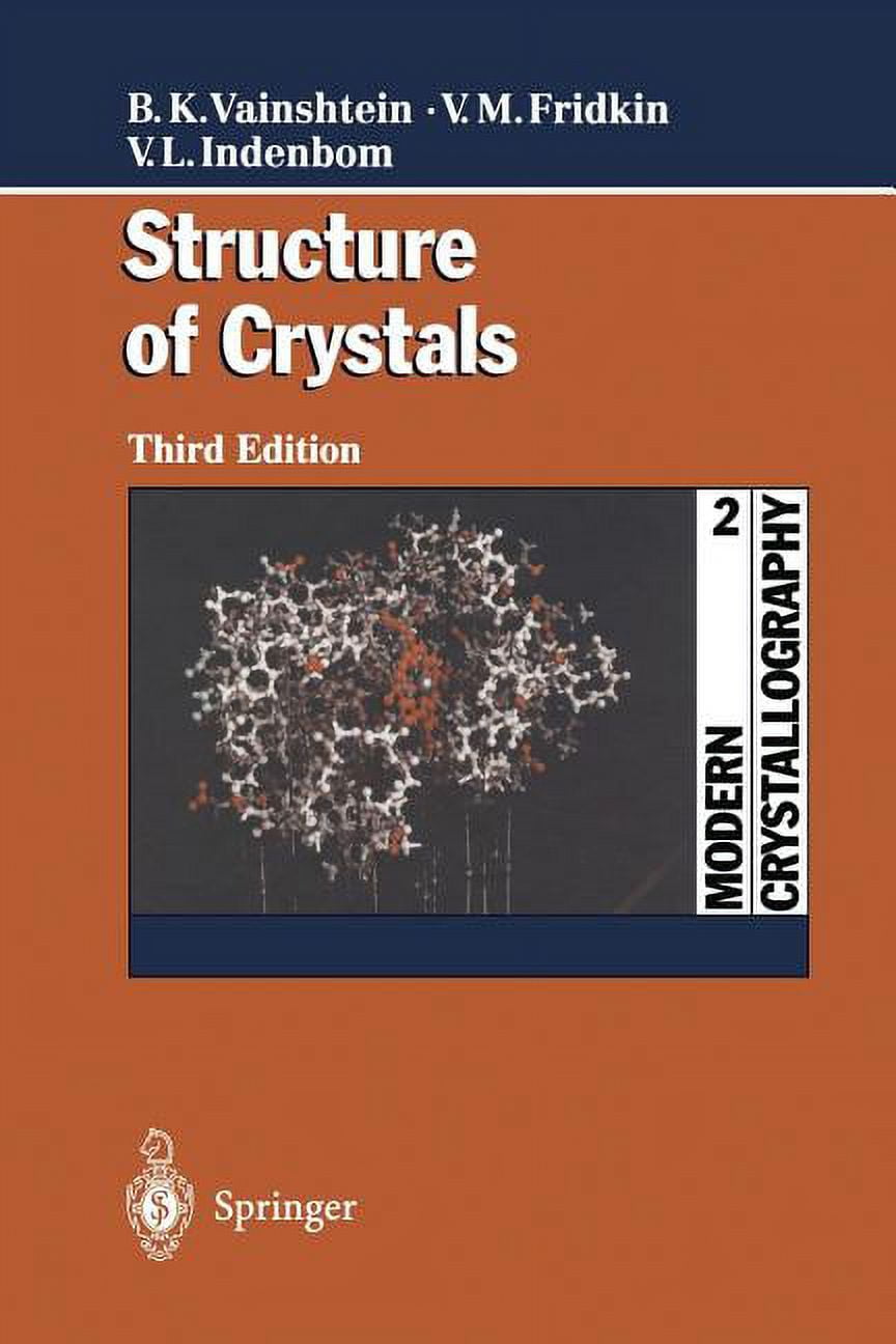 Modern Crystallography 2: Structure of Crystals, (Paperback) - Walmart.com