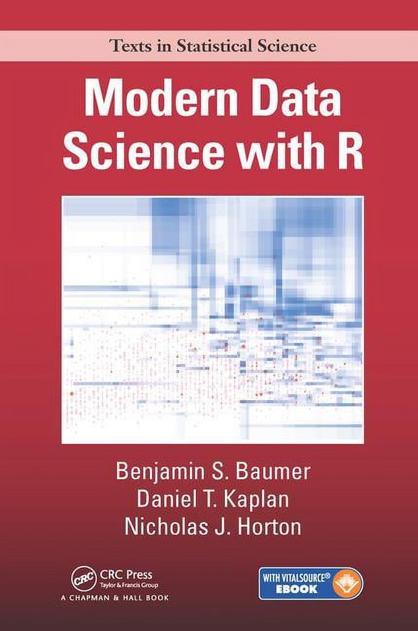 Modern Data Science with R (Chapman & Hall/CRC Texts in Statistical Science) - Walmart.com