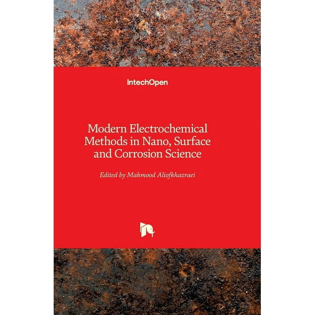 Modern Electrochemical Methods in Nano, Surface and Corrosion Science ...