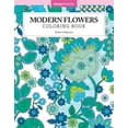 Color Studio Modern Flowers Coloring Book, Book 3, (Paperback ...