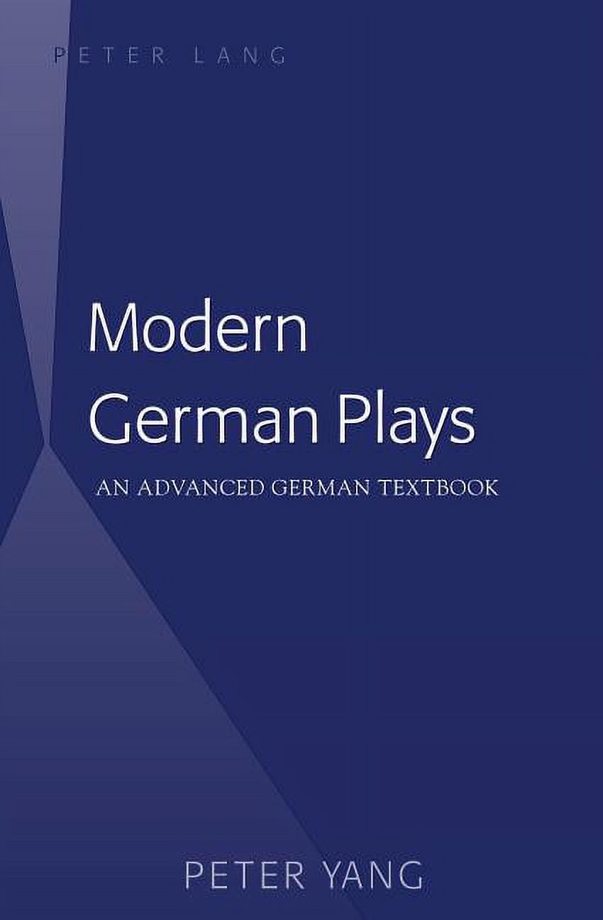 Modern German Plays: An Advanced German Textbook (Paperback) - Walmart.com