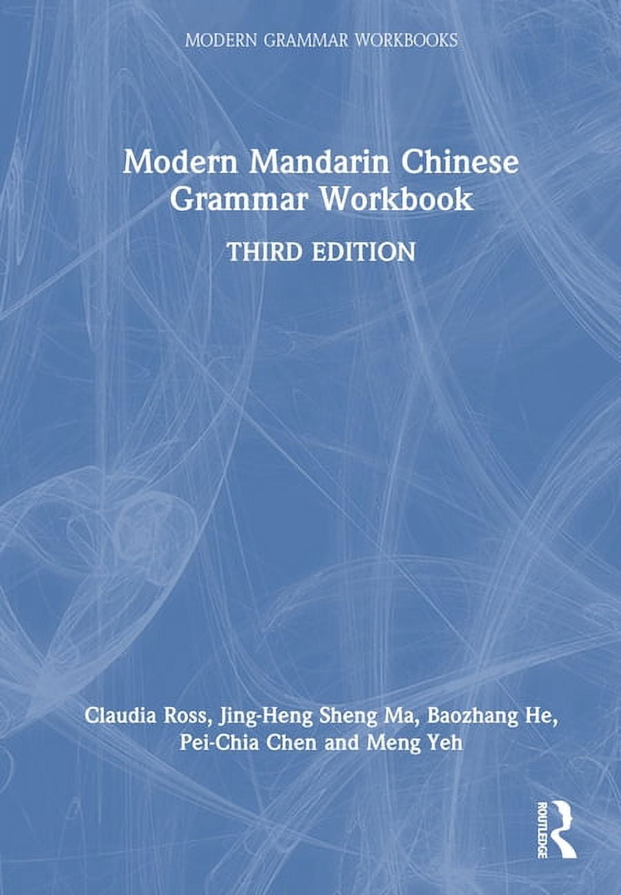 Modern Grammar Workbooks Modern Mandarin Chinese Grammar Workbook ...