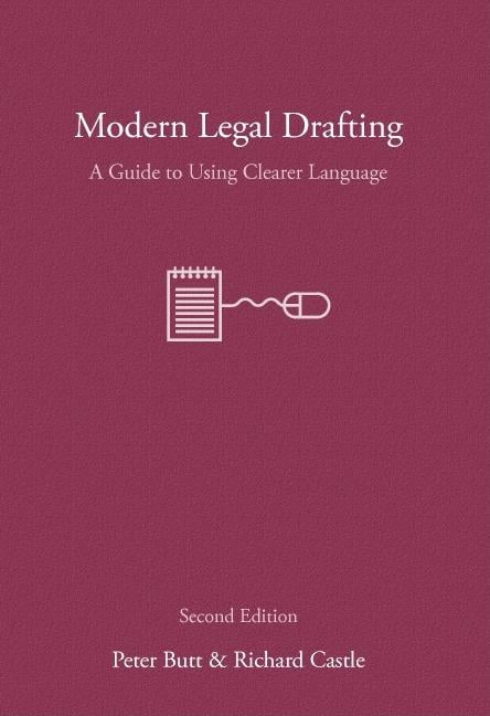 Modern Legal Drafting: A Guide to Using Clearer Language (Paperback) by ...
