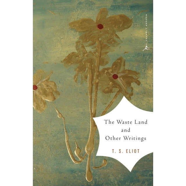 Modern Library Classics The Waste Land and Other Writings, (Paperback ...