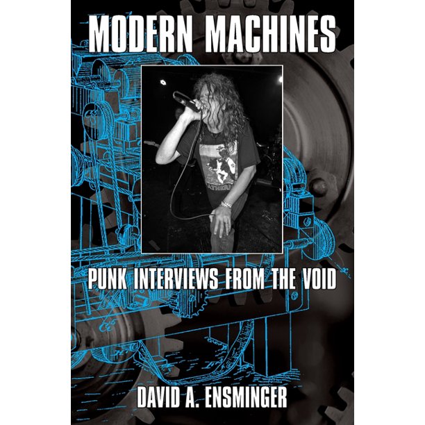 Modern Machines : Punk Interviews From the Void (Paperback) - Walmart ...